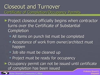 ACH 216 Lecture 12 (Closeut & Turnover) | PPT