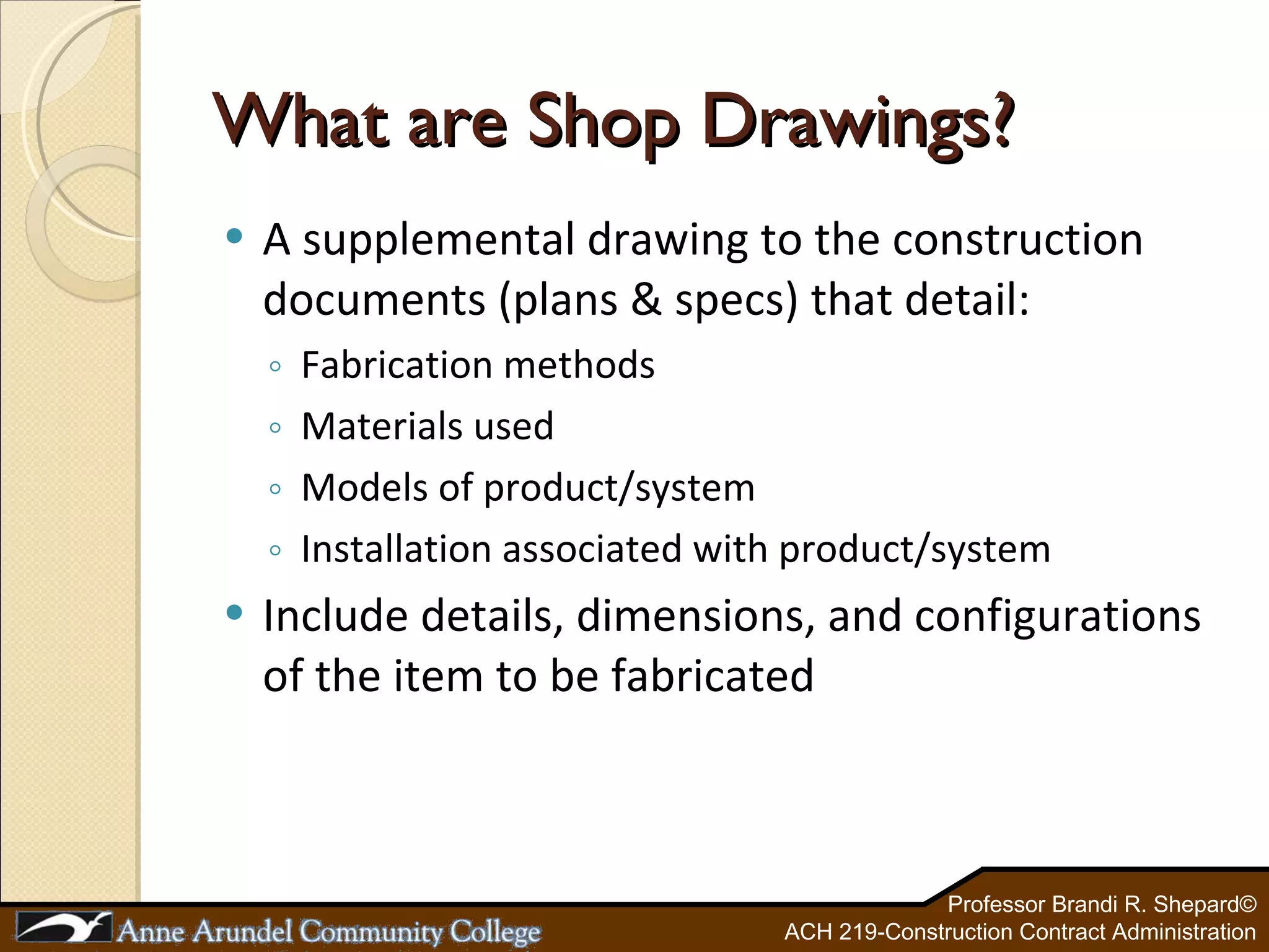 ACH 231 Lecture 08 (Submittals And Shop Drawings) Part 1 | PPT