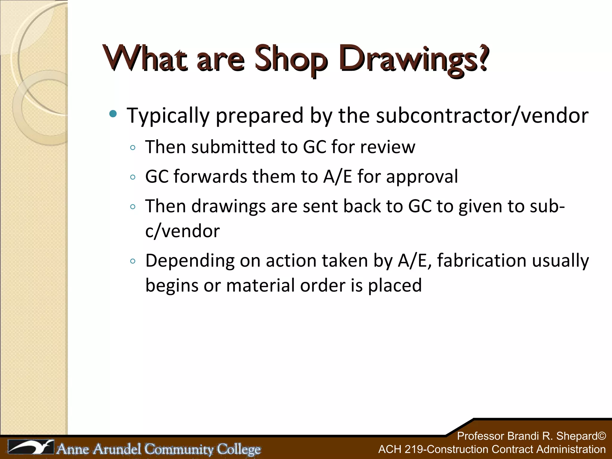 ACH 231 Lecture 08 (Submittals And Shop Drawings) Part 1 | PPT
