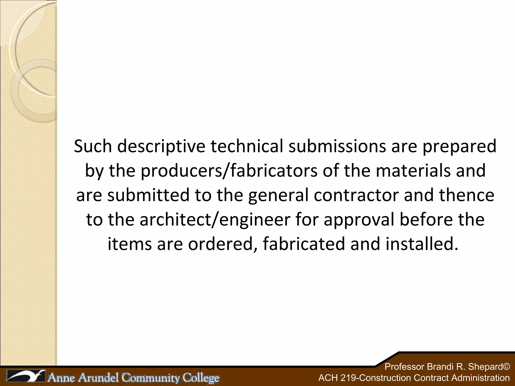 ACH 231 Lecture 08 (Submittals And Shop Drawings) Part 1 | PPT
