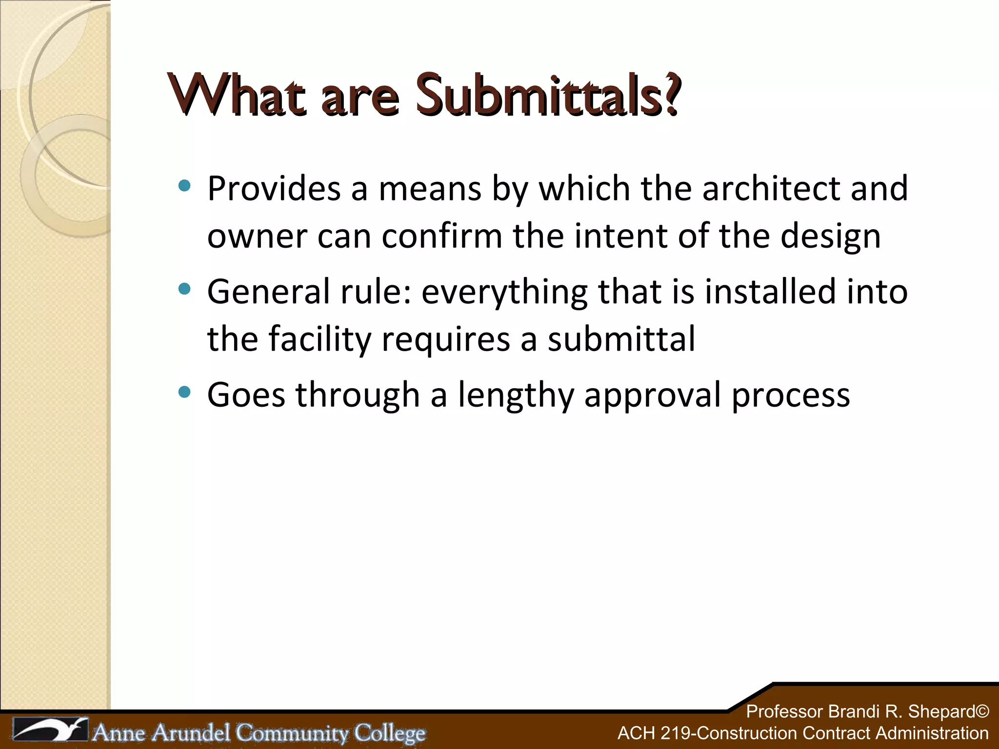 ACH 231 Lecture 08 (Submittals And Shop Drawings) Part 1 | PPT