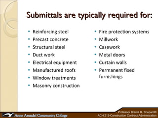ACH 231 Lecture 08 (Submittals And Shop Drawings) Part 1 | PPT