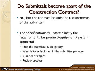 ACH 231 Lecture 08 (Submittals And Shop Drawings) Part 2 | PPT