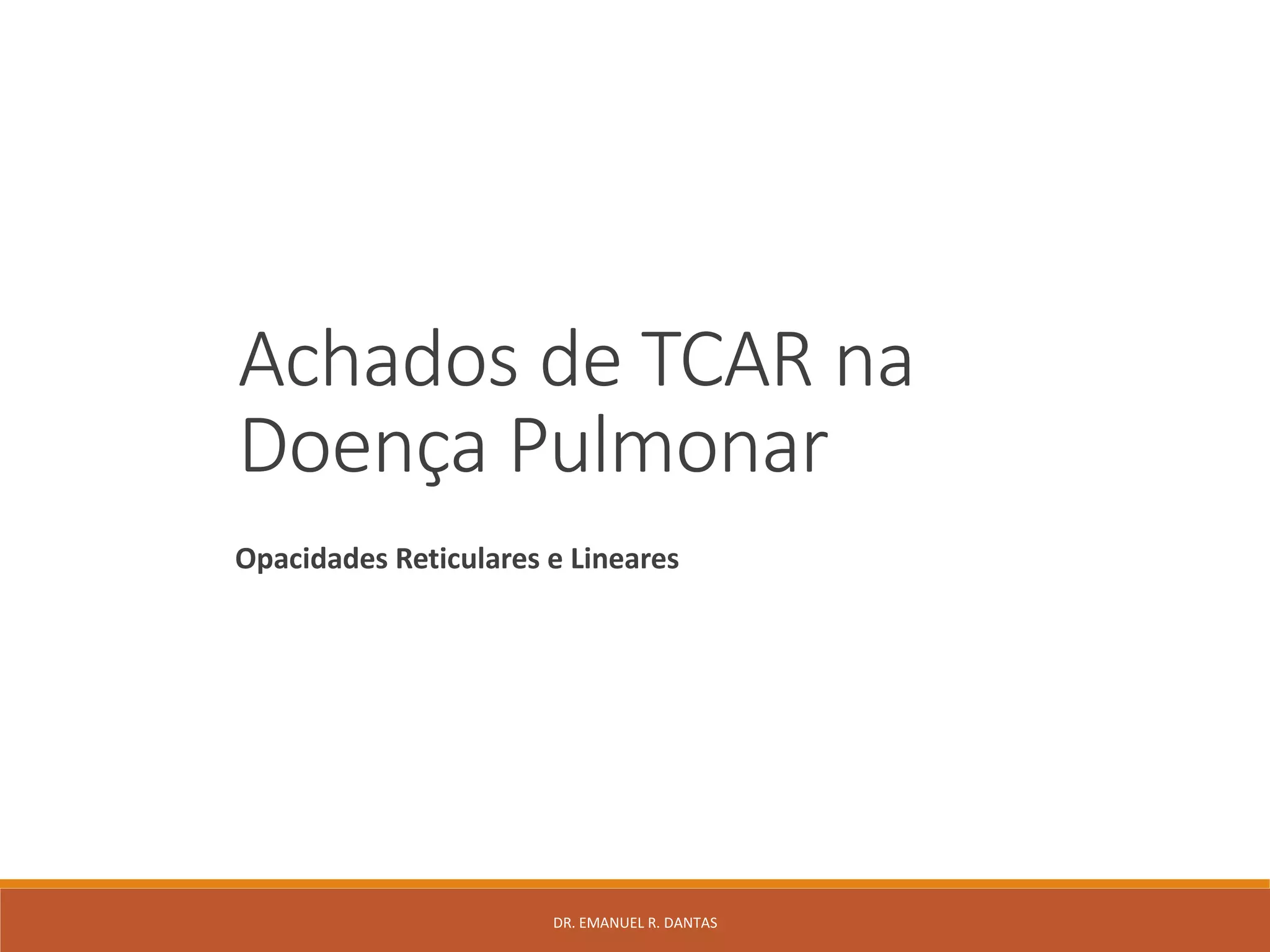 Achados de TCAR na Doença Pulmonar | PDF