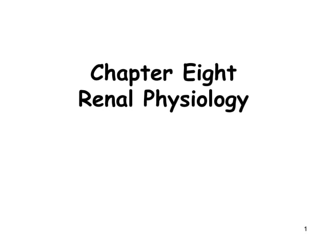 A Chapter 8- Renal Physiology-1.ppt