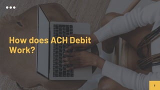 ACH DEBIT v/s ACH CREDIT | PPTX | Credit Cards | Personal Debt