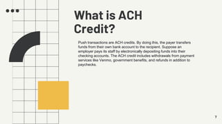 ACH DEBIT v/s ACH CREDIT | PPTX | Credit Cards | Personal Debt
