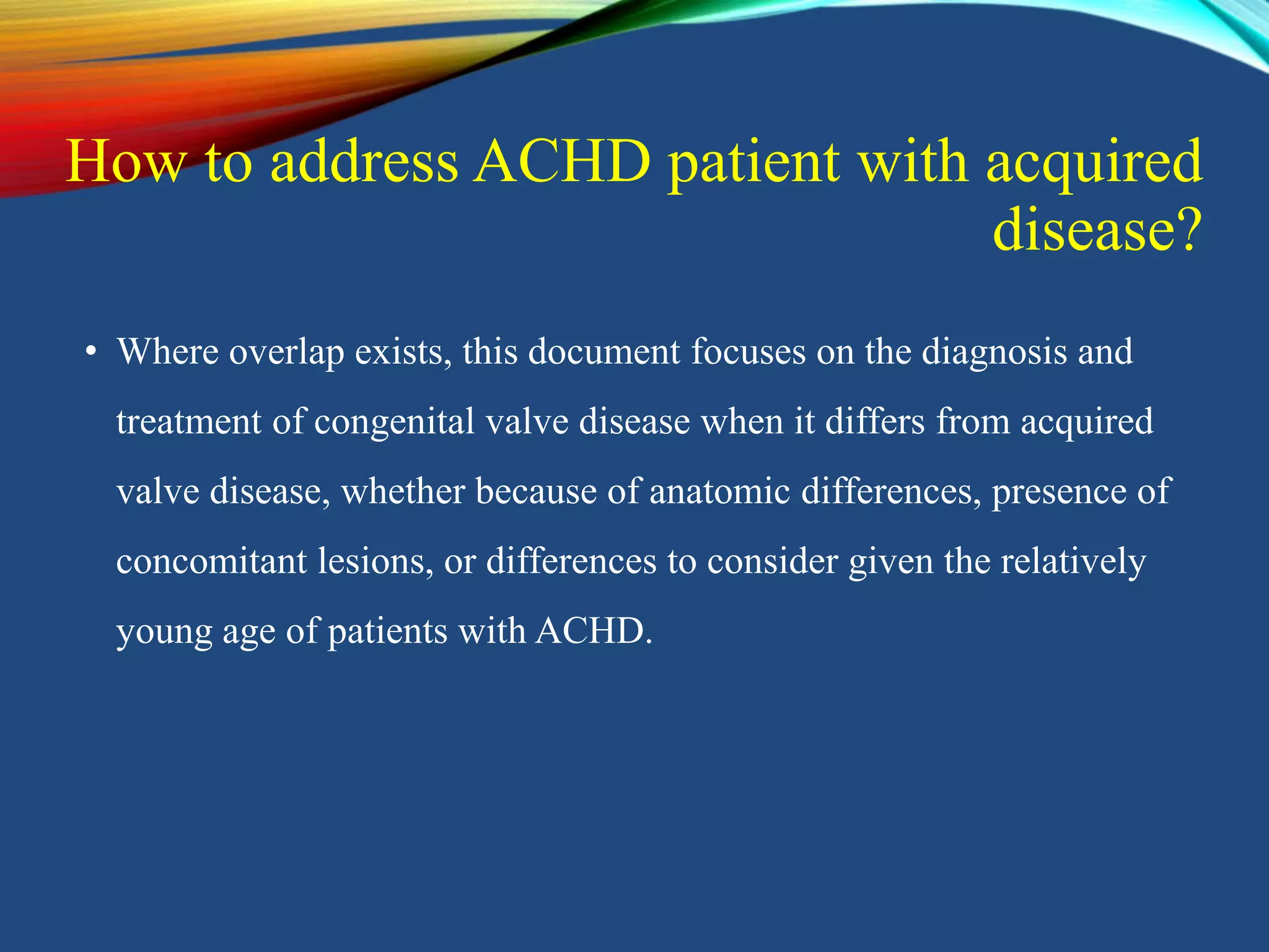 ADULT CONGENITAL HEART DISEASE GUIDELINES - INTRODUCTION | PPTX