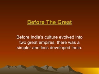 Acheivements Of The Indian Empires | PPT