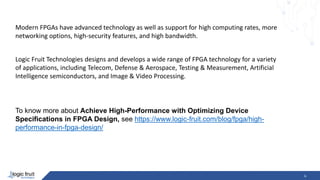 Achieve High-Performance with Optimizing Device Specifications in FPGA Design | PPT