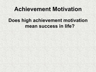 AchievementMotivation.ppt
