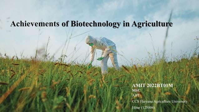 Achievements of Biotechnology in Agriculture.pptx | Biotech and ...