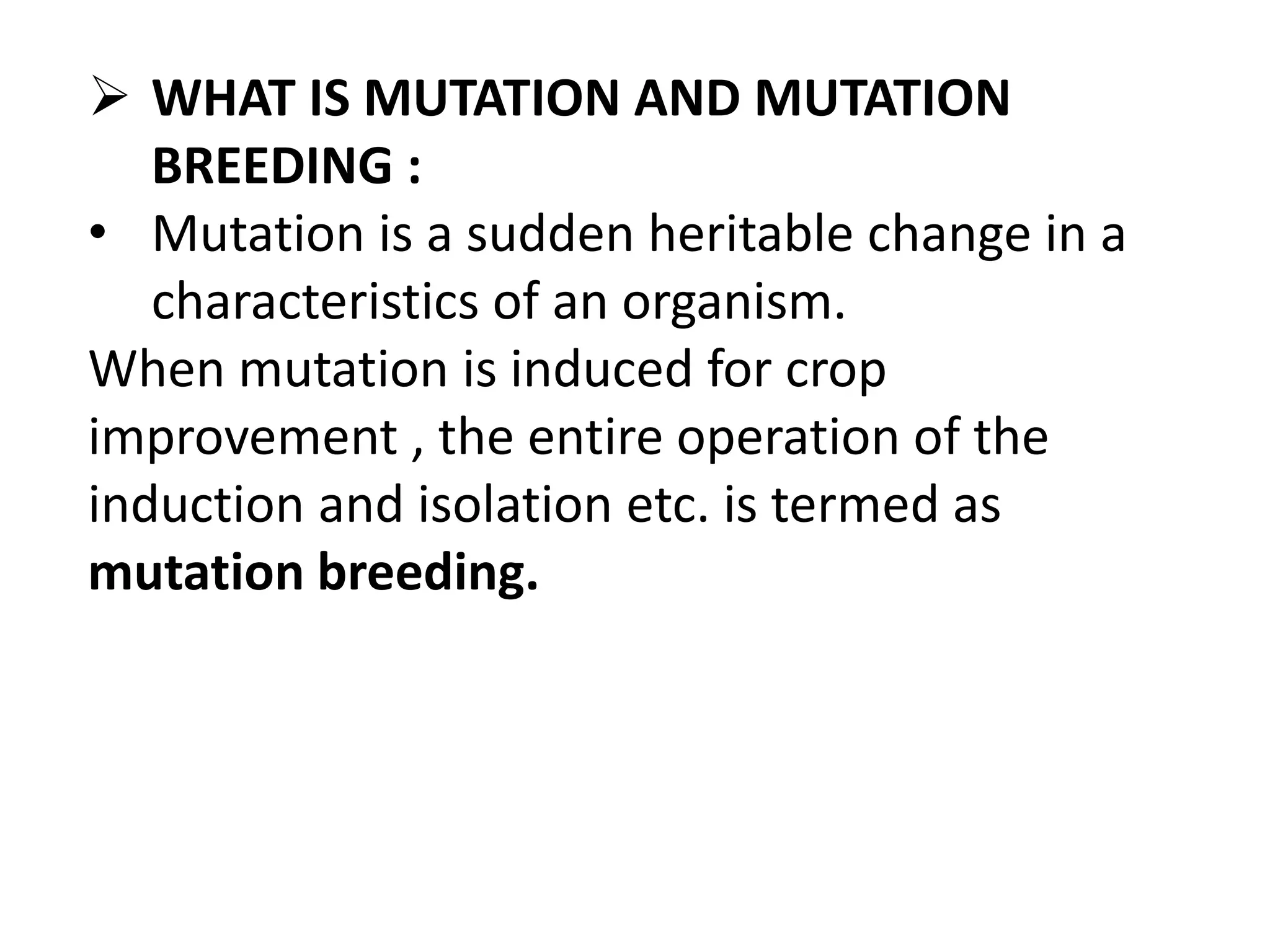 Mutation breeding in horticultural crops. | PPTX