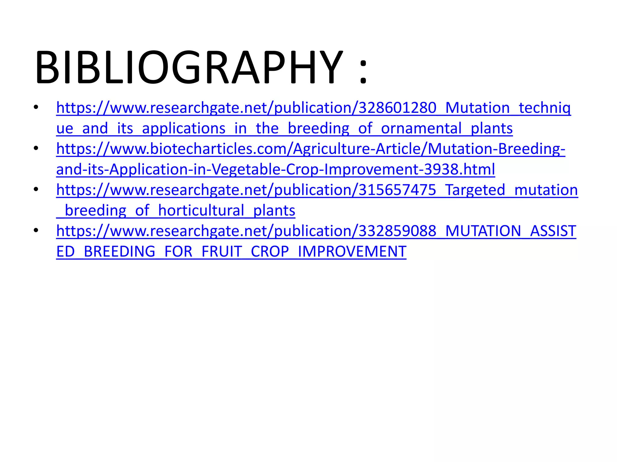 Mutation breeding in horticultural crops. | PPTX