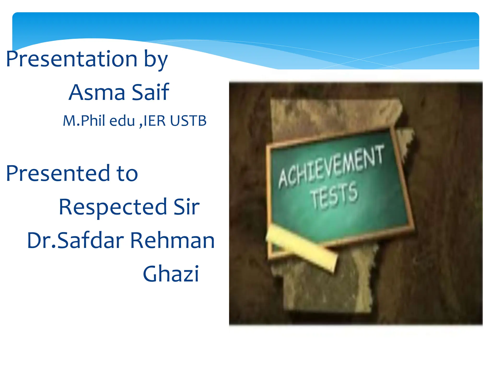 Achievement test ust bannu by khan-2.pptx