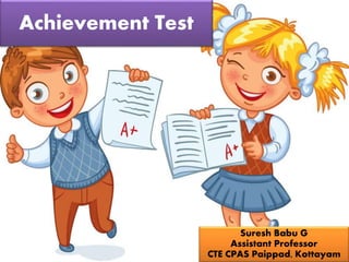 Achievement test - Teacher Made Test and Standardized Test ...