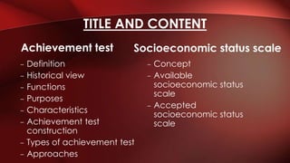 Achievement test and socioeconomic status scale | PPTX