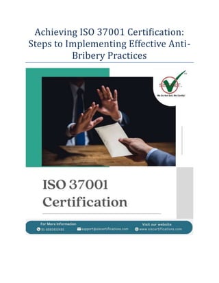 Achieving ISO 37001 Certification: Steps to Implementing Effective Anti-Bribery Practices | PDF