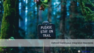 Achieving CI Excellence With Quality Engineering by Greg Sypolt | PPT