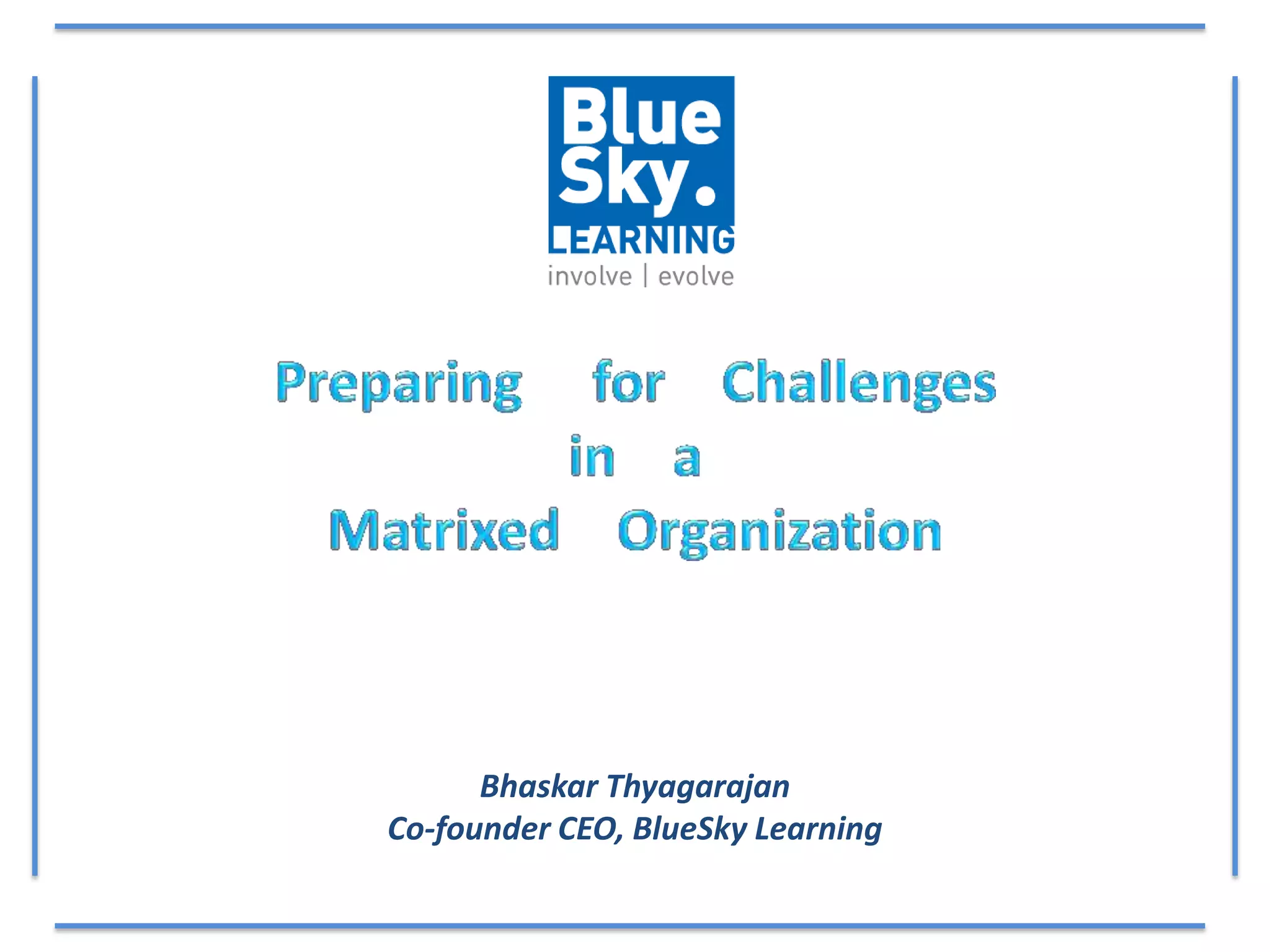 Achieving Collaboration in Matrixed Organizations | PPT | Free Download