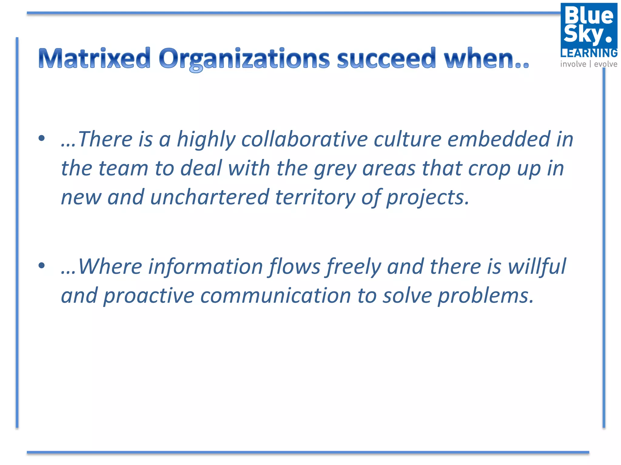 Achieving Collaboration in Matrixed Organizations | PPT