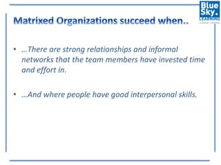 Achieving Collaboration in Matrixed Organizations | PPT