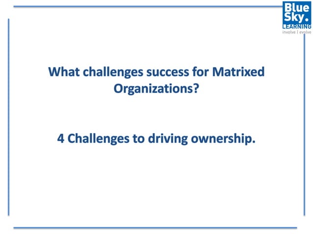 Achieving Collaboration in Matrixed Organizations | PPT | Free Download