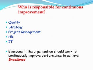Achieving excellence gen towards building a continuous improvement ...