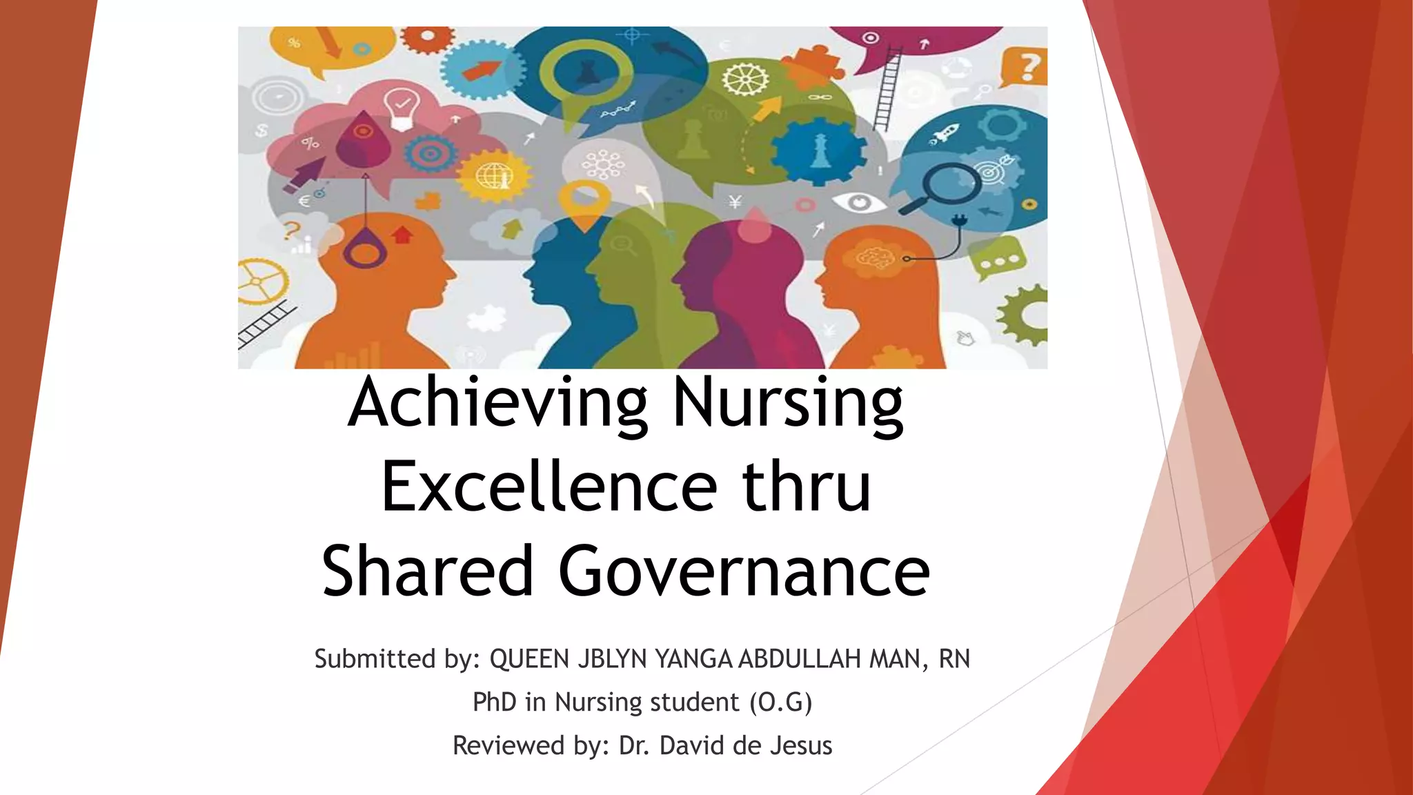 Achieving Nursing Excellence thru Shared Governance | PPTX