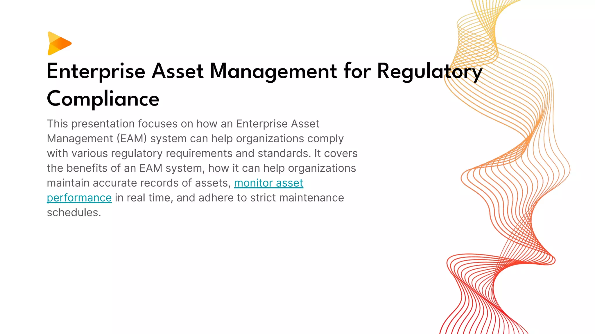 Achieving Regulatory Compliance with Enterprise Asset Management (EAM ...