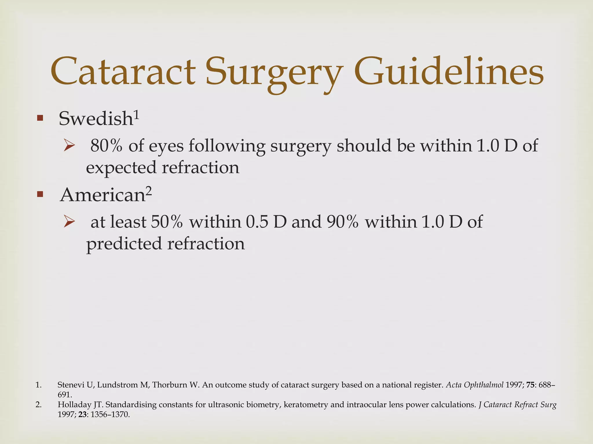 Achieving target refraction after cataract surgery | PPTX