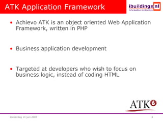 Achievo ATK - A Business Framework (DPC 2007) | PPT