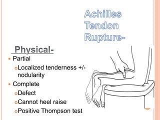 Achilis tendon rupture I Dr.RAJAT JANGIR JAIPUR | PPTX
