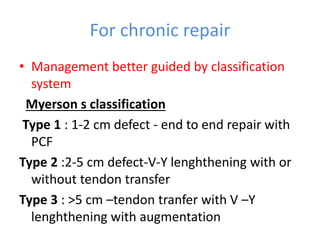 Achilis tendon rupture | PPTX