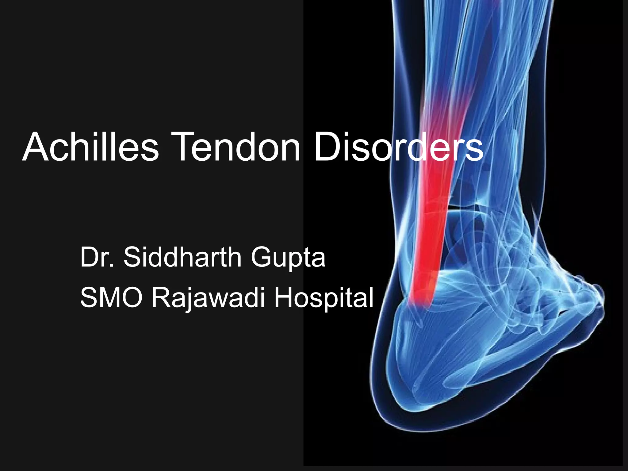 Achilles tendon pathology | PPT