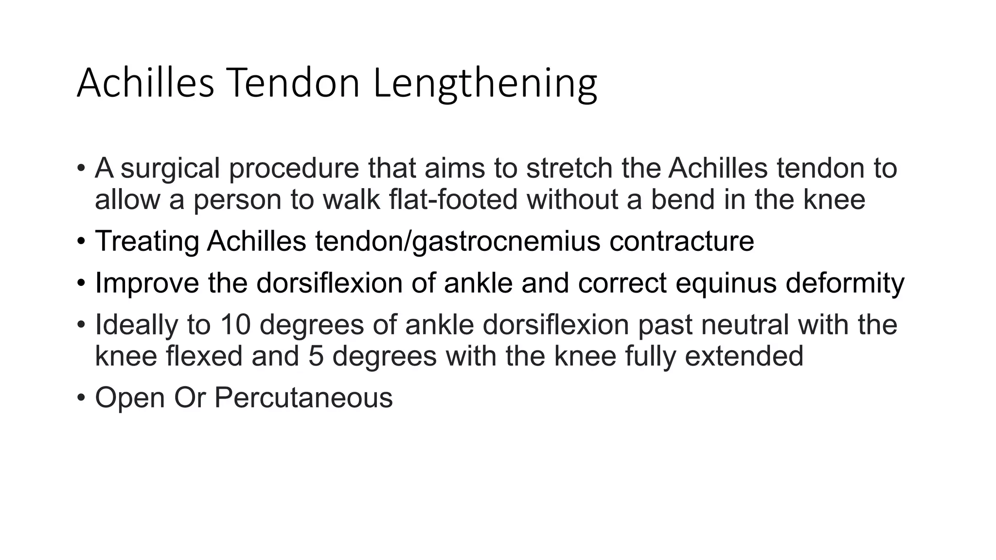 Achilles Tendon Lengthening.pptx