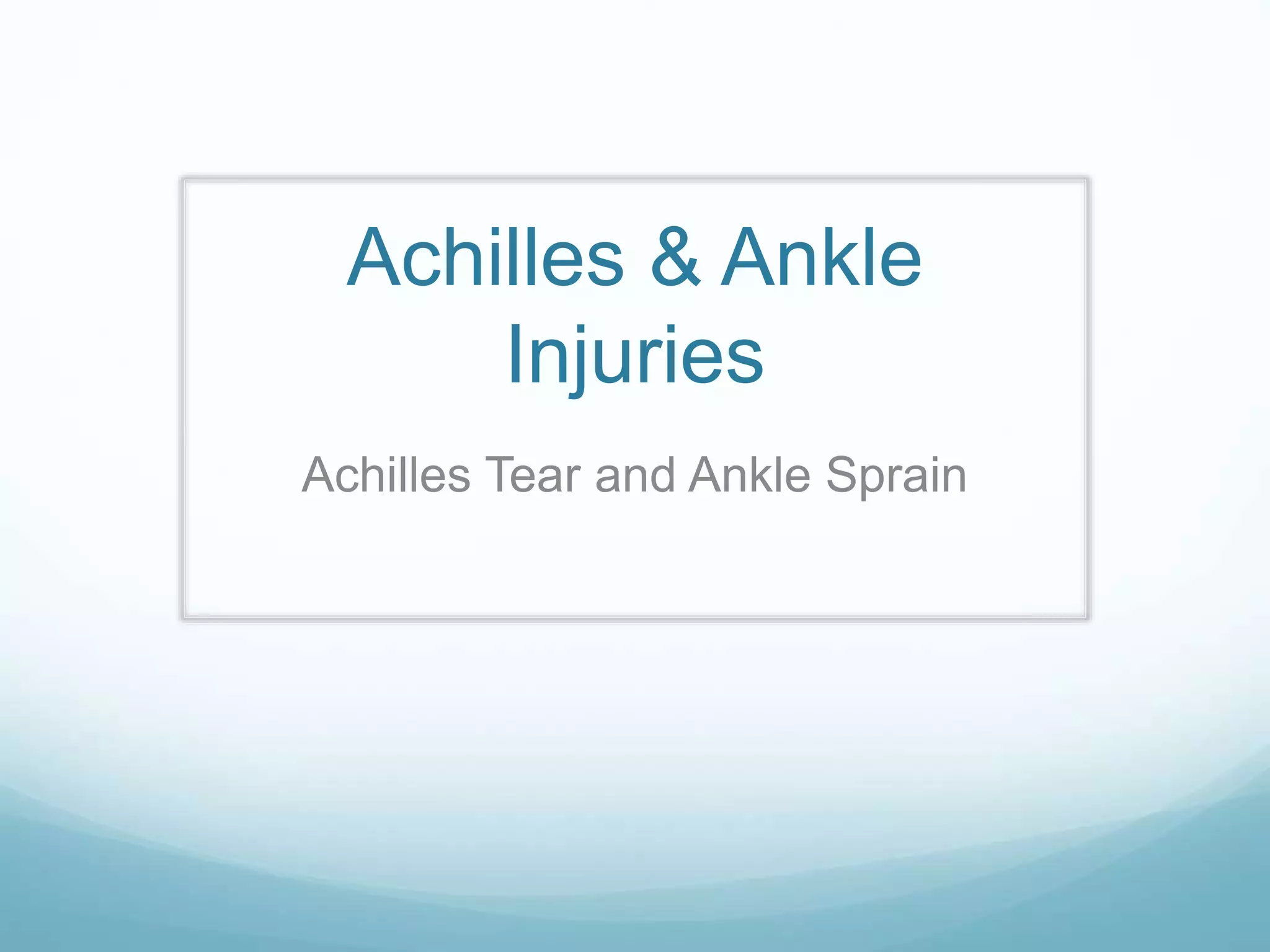 Achilles Tendon Rupture.pptx