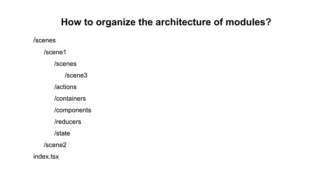 Module Architecture of React-Redux Applications | PPT