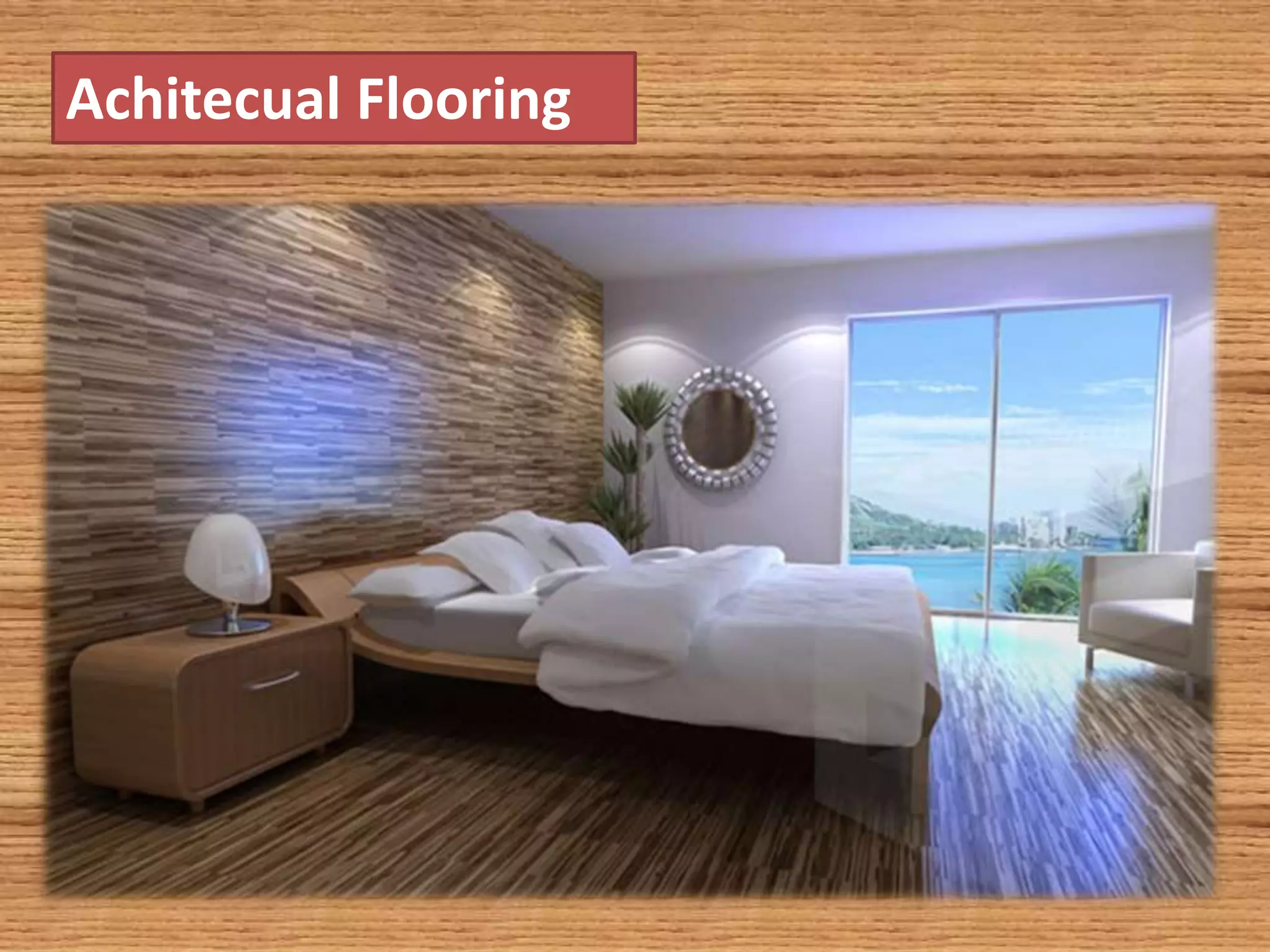 Achitecual flooring | PPTX