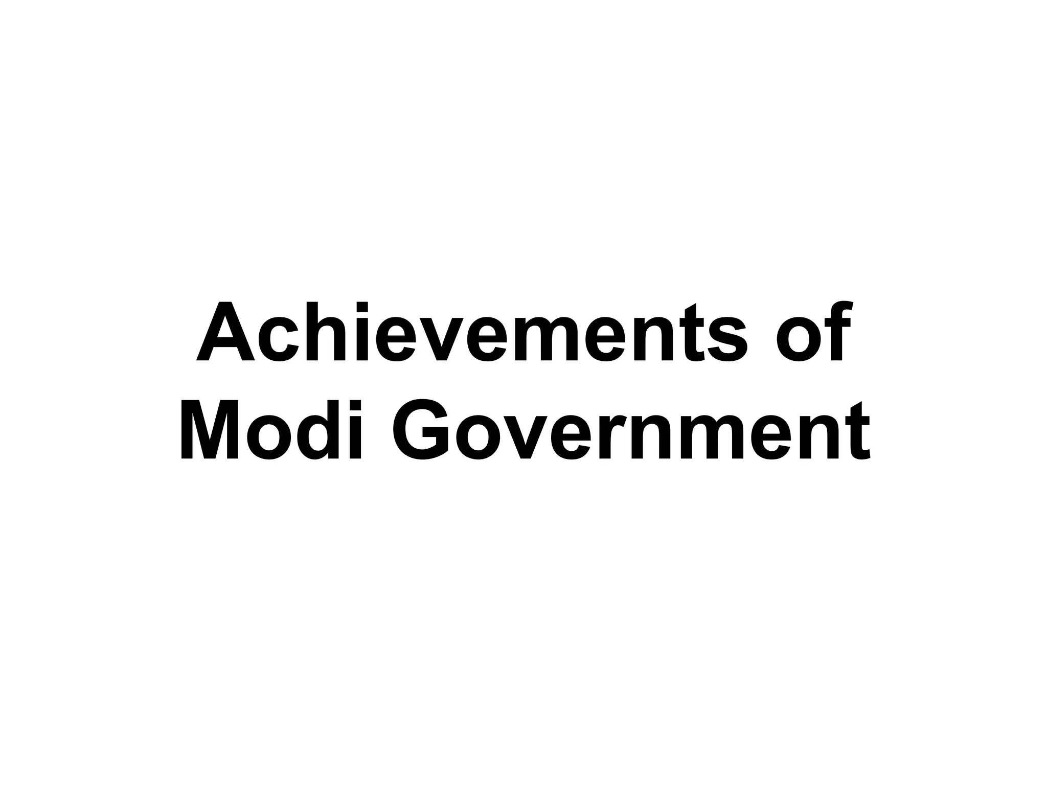 Achievements of Modi Government | PPTX