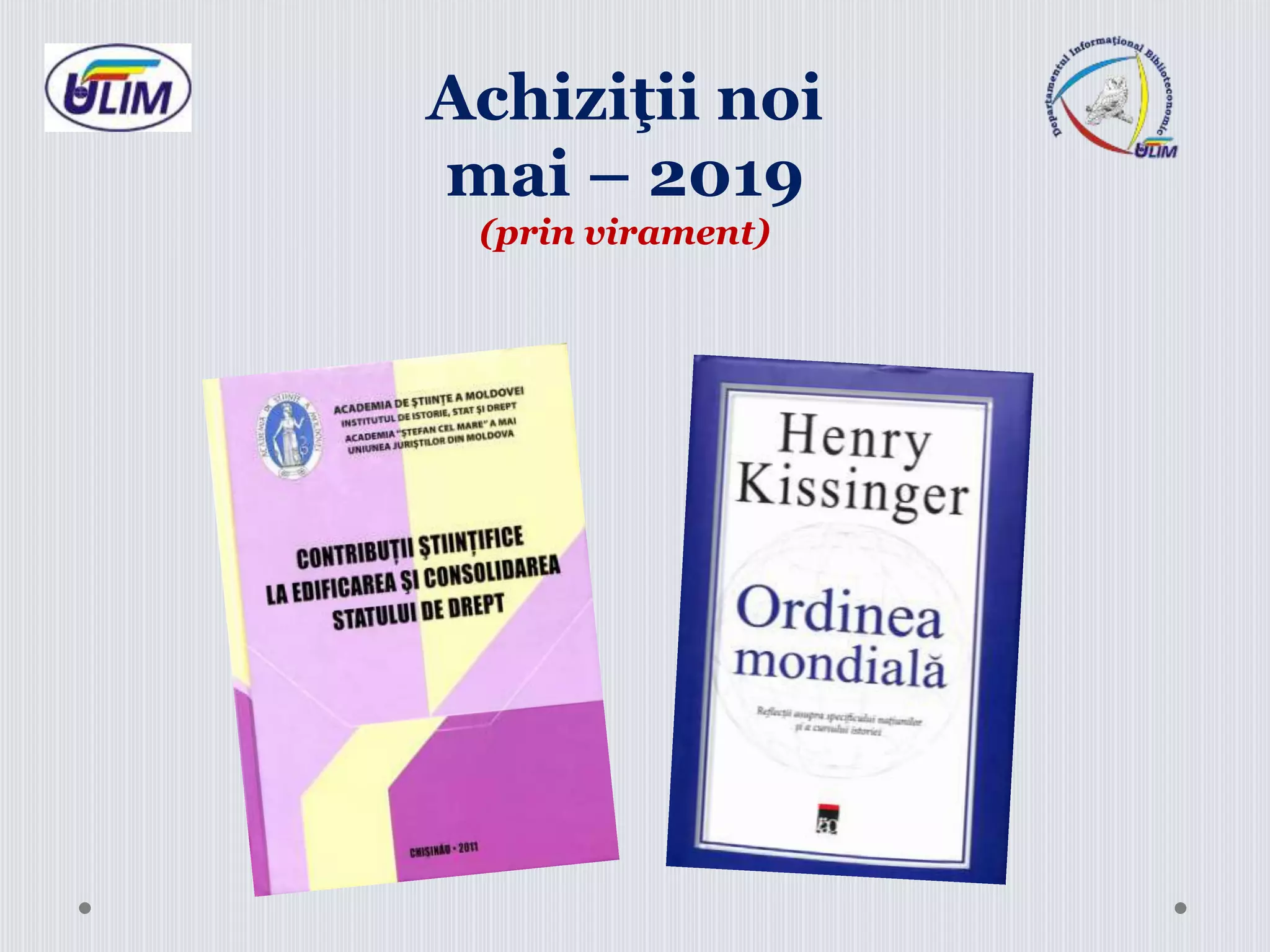 Achizitii noi - Mai 2019 | PPTX