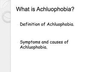 Achluophobia Definition