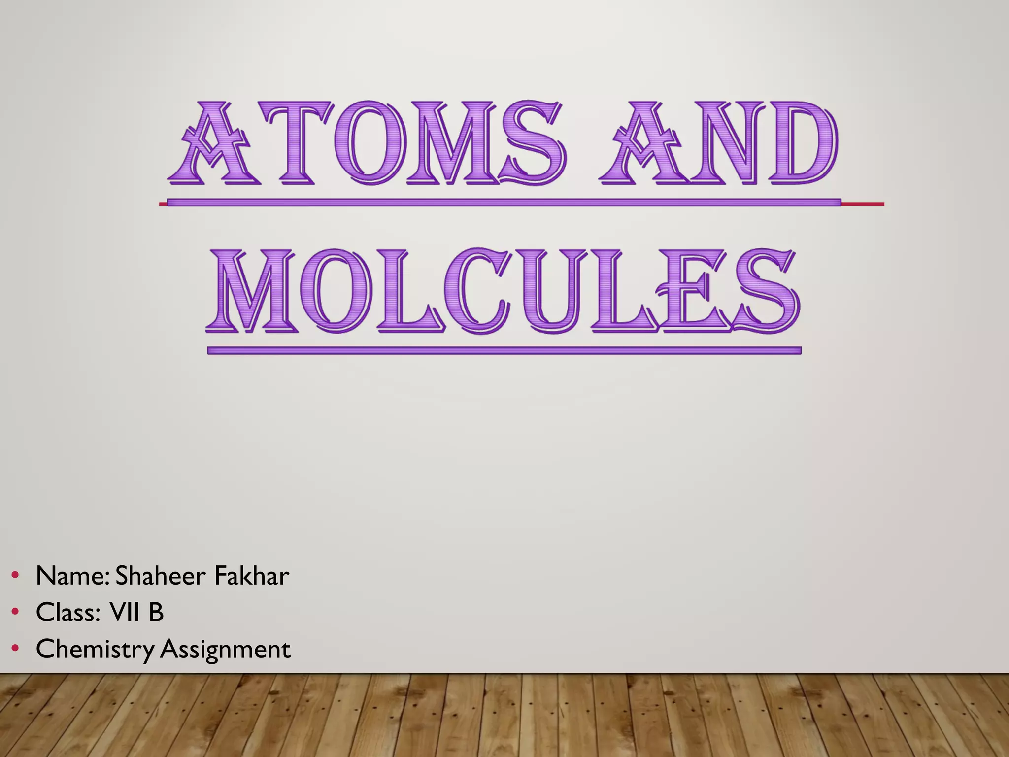 Atoms and molecules | PPT