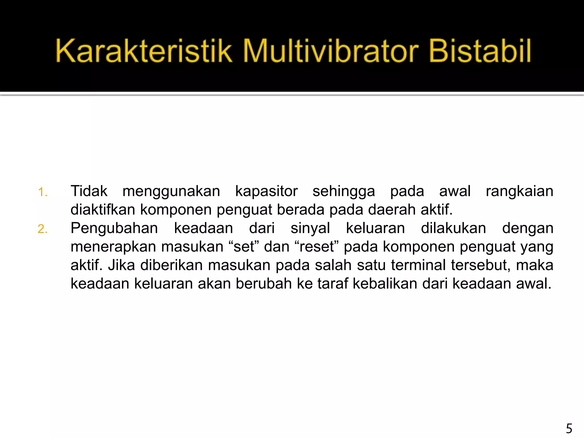 Achmad aziizudin multivibrator bistabil_teknikmesinb | PPTX