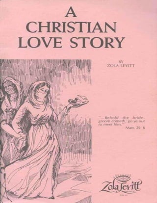 A christian love story zola levitt | PDF
