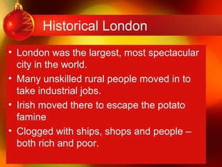 A Christmas Carol and Victorian London | PPT