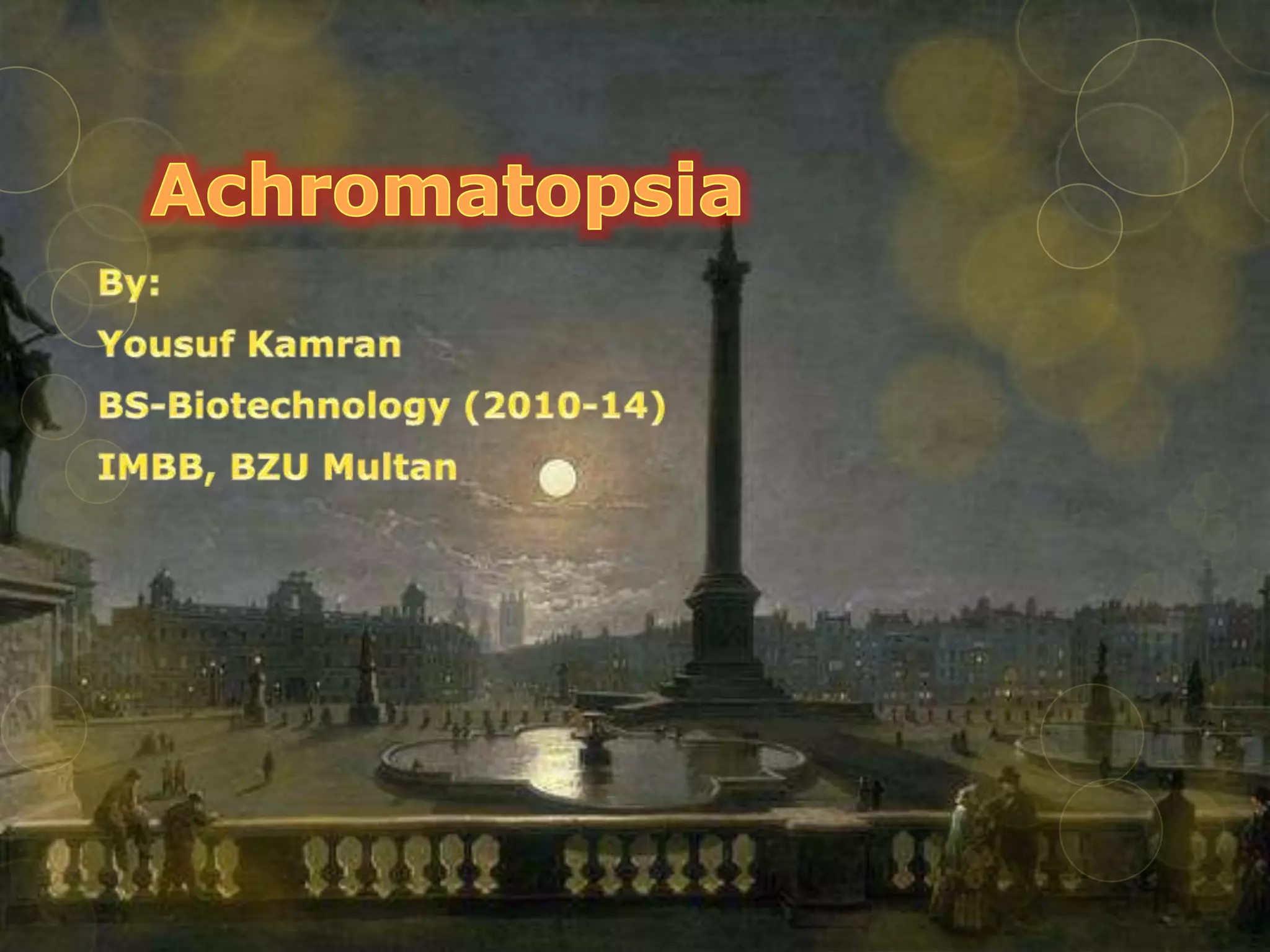 Achromatopsia | PPTX