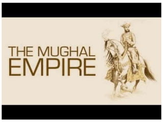the mughal empire | PPT