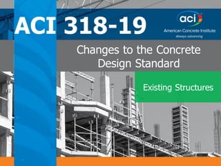 ACI 318-19 Presentation - changes to the concrete design standard | PDF
