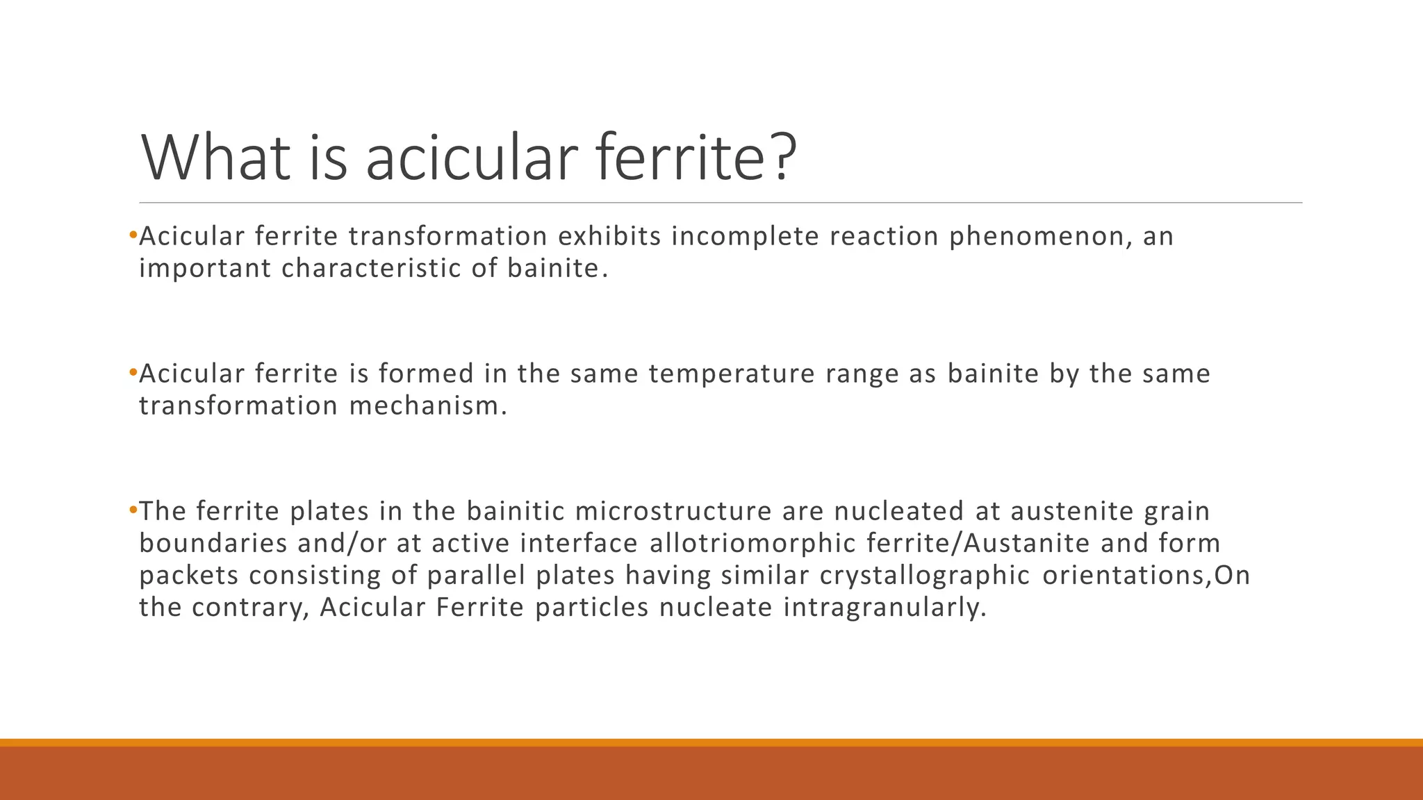 Acicular ferrite transformation | PPTX